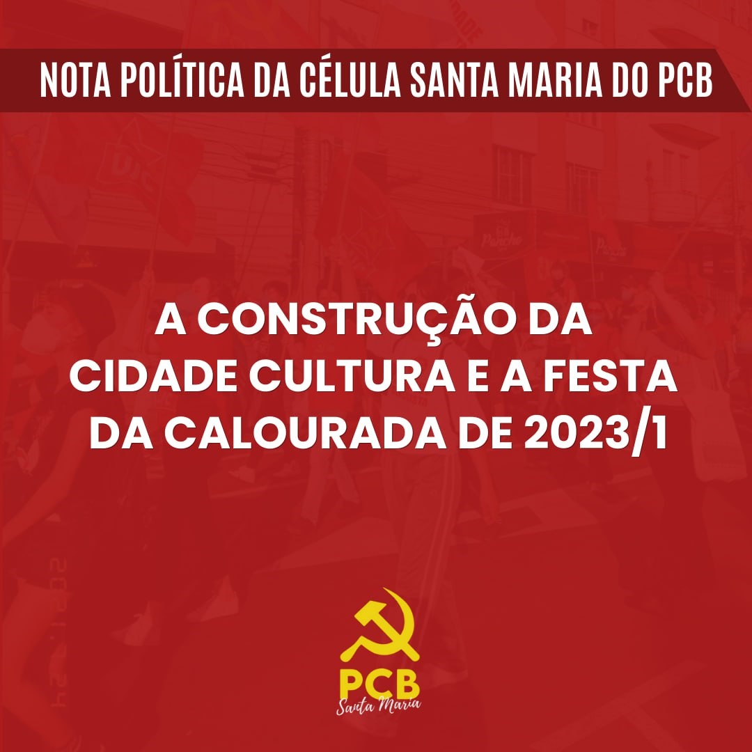 Nota Política do PCB de Santa Maria – RS – PCB – Partido Comunista ...